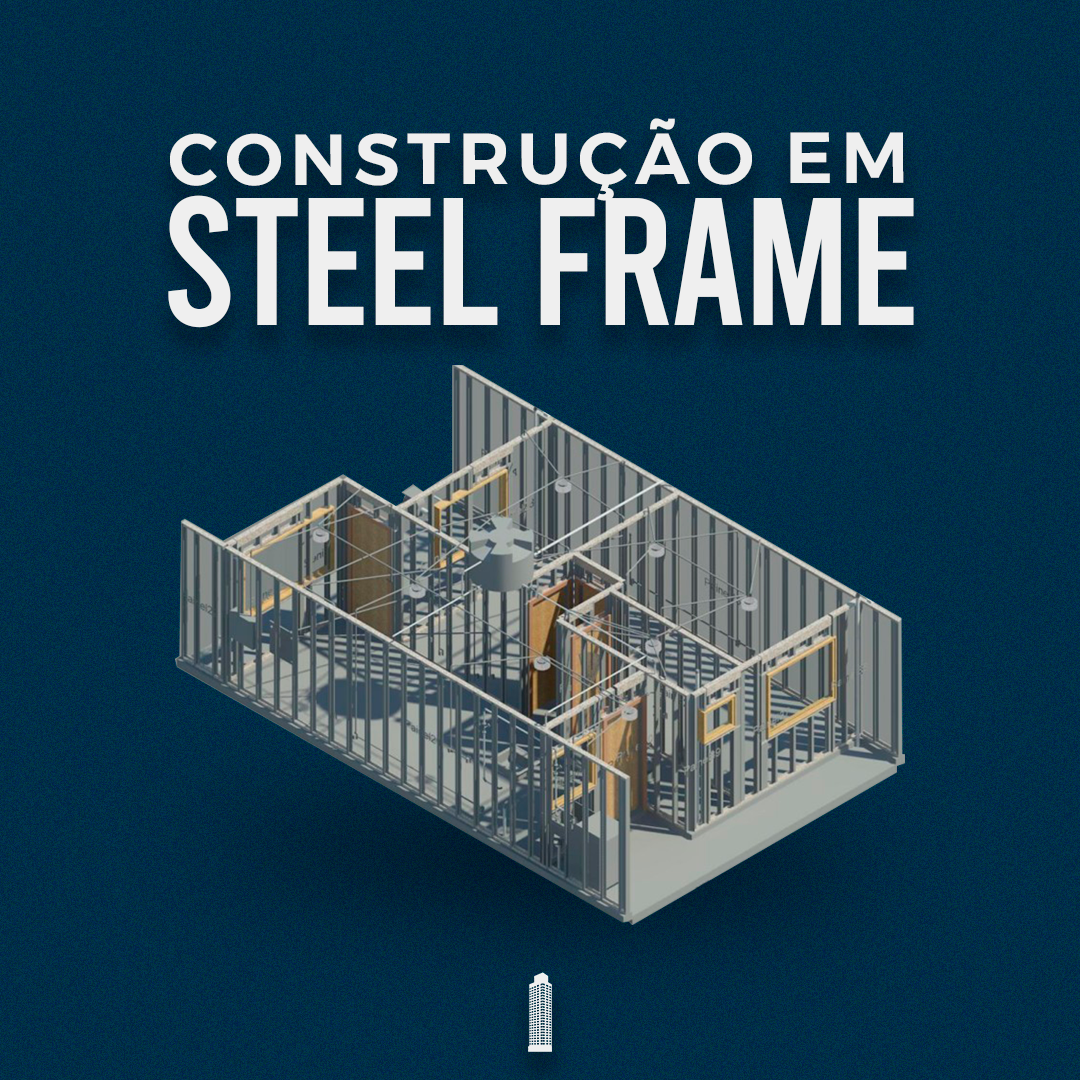 Construção de Steel Frame – PET Engenharia Civil UEM